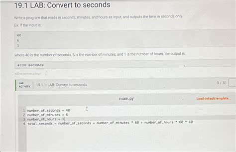Solved LAB Convert To SecondsWrite A Program That Chegg Com