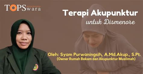 Terapi Akupunktur Untuk Dismenore