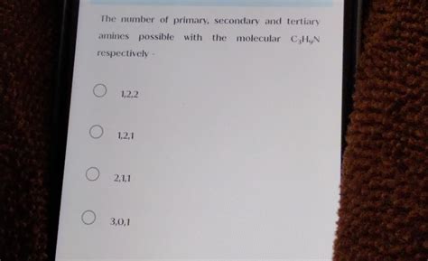 The Number Of Primary Secondary And Tertiary Amines Possible With The Mo