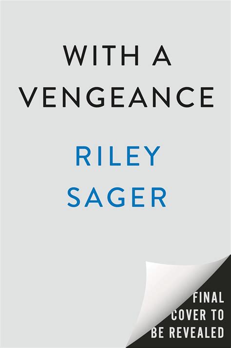 With A Vengeance A Novel Sager Riley 9798217046379 Books Amazon Ca