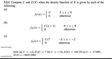Solved 321 Compute C And Ex When The Density Function Of