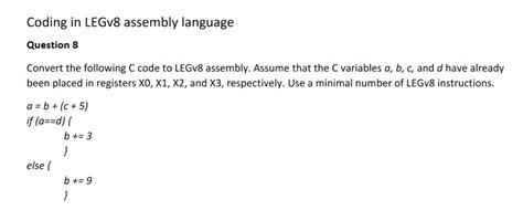 solved convert the following c code to legv8 assembly