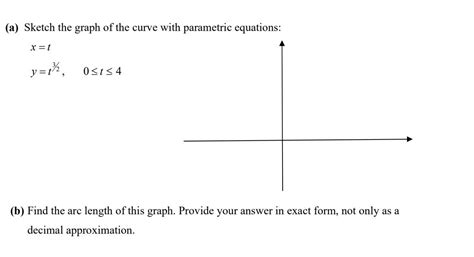 Solved A Sketch The Graph Of The Curve With Parametric Chegg