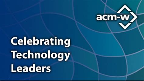 Events Acm W Supporting Celebrating And Advocating For Women In