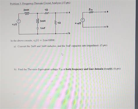 solved problem 5 frequency domain circuit analysis 15 pts