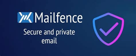 10 Most Secure Email Provider To Protect Your Privacy In 2022