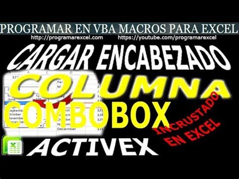 Como CARGAR En COMBOBOX ACTIVE X Cabeceras O HEADER De Columnas YouTube
