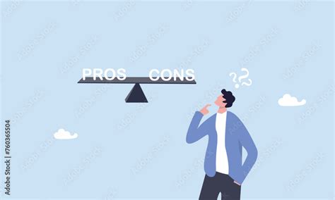 Pros And Cons Comparison Considering Advantage And Disadvantage For Right Decision Thinking