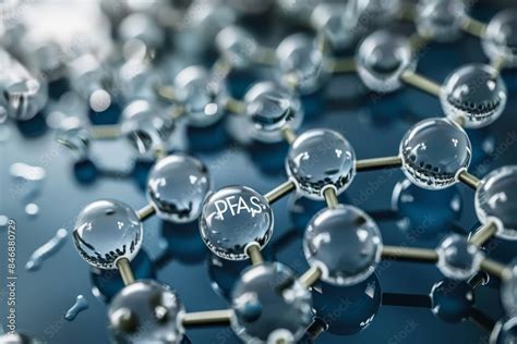 Pfas Sign On A Chemical Structure Molecule Close Up Pollution And