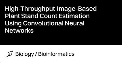 High Throughput Image Based Plant Stand Count Estimation Using Convolutional Neural Networks
