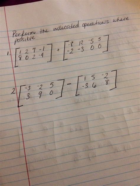 Solved Perform The Indicated Operations Where Possible 1 [1
