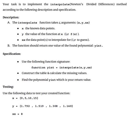 solved your task is to implement the interpolate newton s
