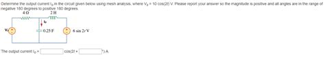 solved determine the output current lo in the circuit given