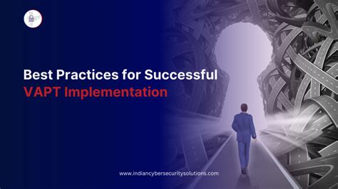 Best Practices For Successful Vapt Implementation