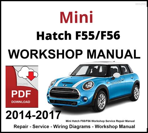 Mini Hatch F55 F56 Workshop Manual 2014 2017 Download