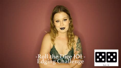roll the dice joi edging challenge goddess mystie