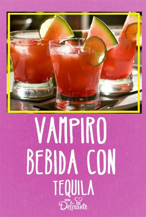 Como Hacer Un Rico Vampiro Bebida Con Tequila