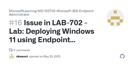 Issue In Lab 702 Lab Deploying Windows 11 Using Endpoint Configuration Manager Task 7