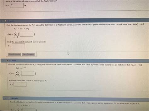 Solved What Is The Radius Of Convergence R Of The Taylor