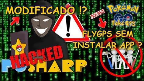 HACKEARAM O PGSHARP APP MOD USE CONTA SECUNDARIAS FAKEGPS SEM INSTALAR APP POKEMON GO GUIA