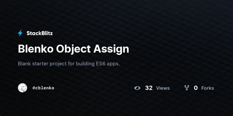 blenko object assign stackblitz