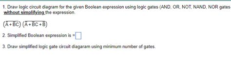 Solved 1 Draw Logic Circuit Diagram For The Given Boolean