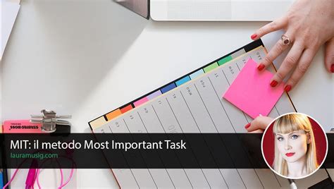 Il Metodo Most Importan Task Mit Laura Musig
