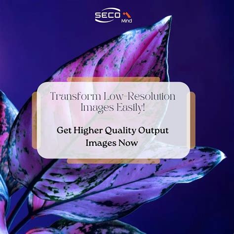 secomind ai on linkedin ai ml deeplearning superresolution images
