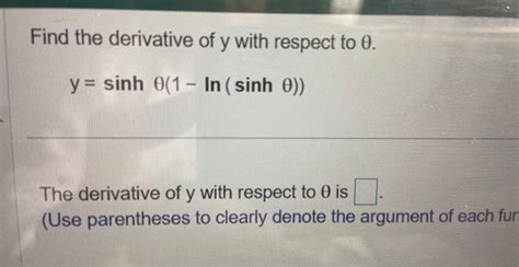 Solved Find The Derivative Of Y With Respect To θ
