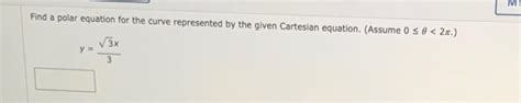 Solved Find A Polar Equation For The Curve Represented By Chegg