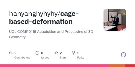 Github Hanyanghyhyhycage Based Deformation Ucl Comp0119 Acquisition
