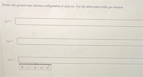 Predict The Ground State Electron Configuration Of