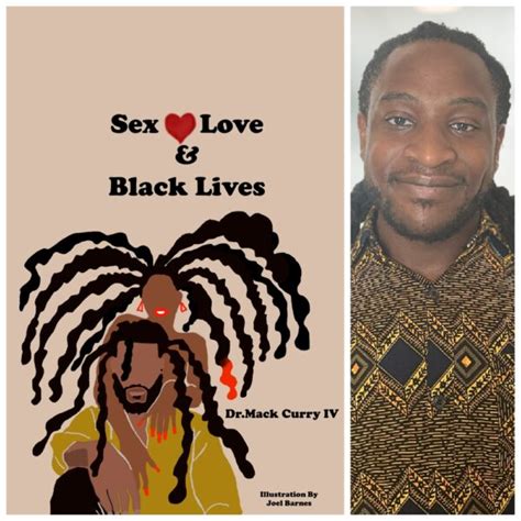 Sex Love And Black Lives By Dr Mack Curry Iv Finishing Line Press