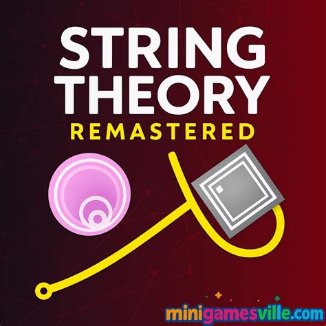 String Theory Remastered Play Online For Free