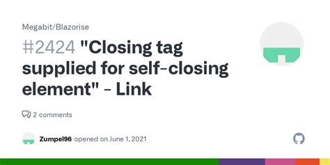 Closing Tag Supplied For Self Closing Element Link · Issue 2424 · Megabitblazorise · Github