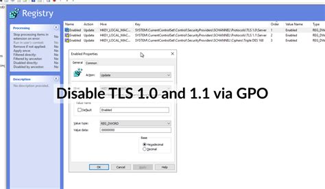 disable tls 1 0 and 1 1 via gpo