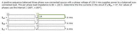 Solved A Positive Sequence Balanced Three Phase Chegg Com