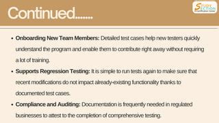 The Importance Of Test Case Documentation In Software Testing PPT