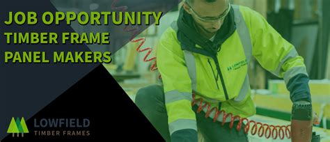 🌟 Were Recruiting 🌟 Timber Lowfield Timber Frames Ltd Facebook