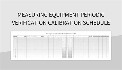 Measuring Equipment Periodic Verification Calibration Schedule Excel