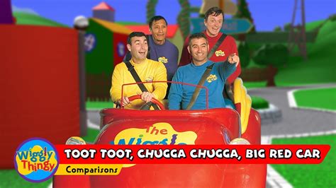 Wigglythingy Toot Toot Chugga Chugga Big Red Car Comparison 1998