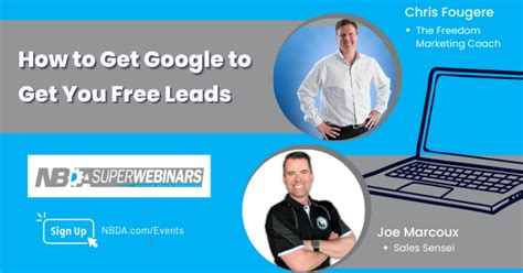How To Get Google To Get You Free Leads