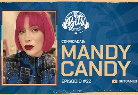 Bits Podcast Entrevista Com Mandy Candy Sbt