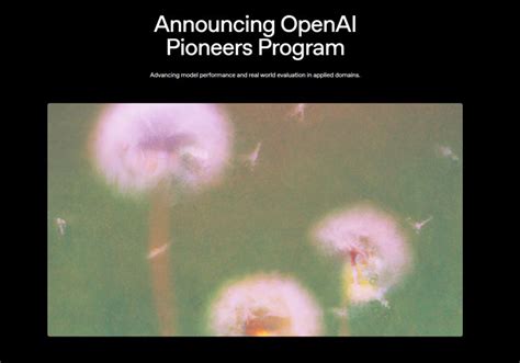 🧪 Openai Launches Pioneers Program To Reinvent Ai Benchmarks Ai And Tech Evangelism