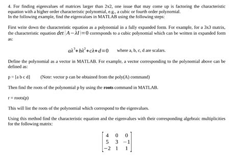 Solved 4 For Finding Eigenvalues Of Matrices Larger Than