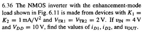Solved 6 36 The Nmos Inverter With The Enhancement Mode Load