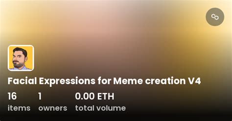 Facial Expressions For Meme Creation V4 Collection Opensea