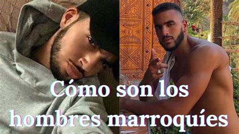 Como Son Los Hombres Marroquíes Youtube