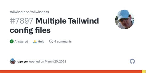 Multiple Tailwind Config Files · Tailwindlabs Tailwindcss · Discussion 7897 · Github
