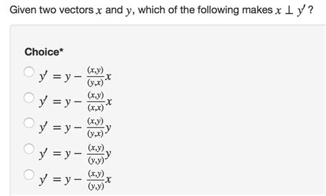 Solved Given Two Vectors X And Y Which Of The Following